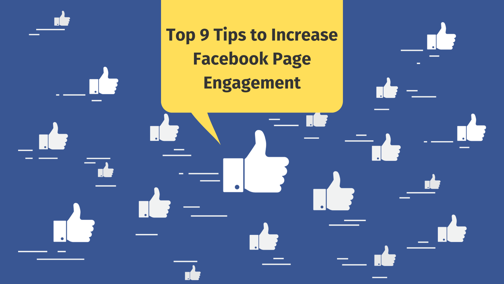 Top 9 Tips to Increase Facebook Page Engagement